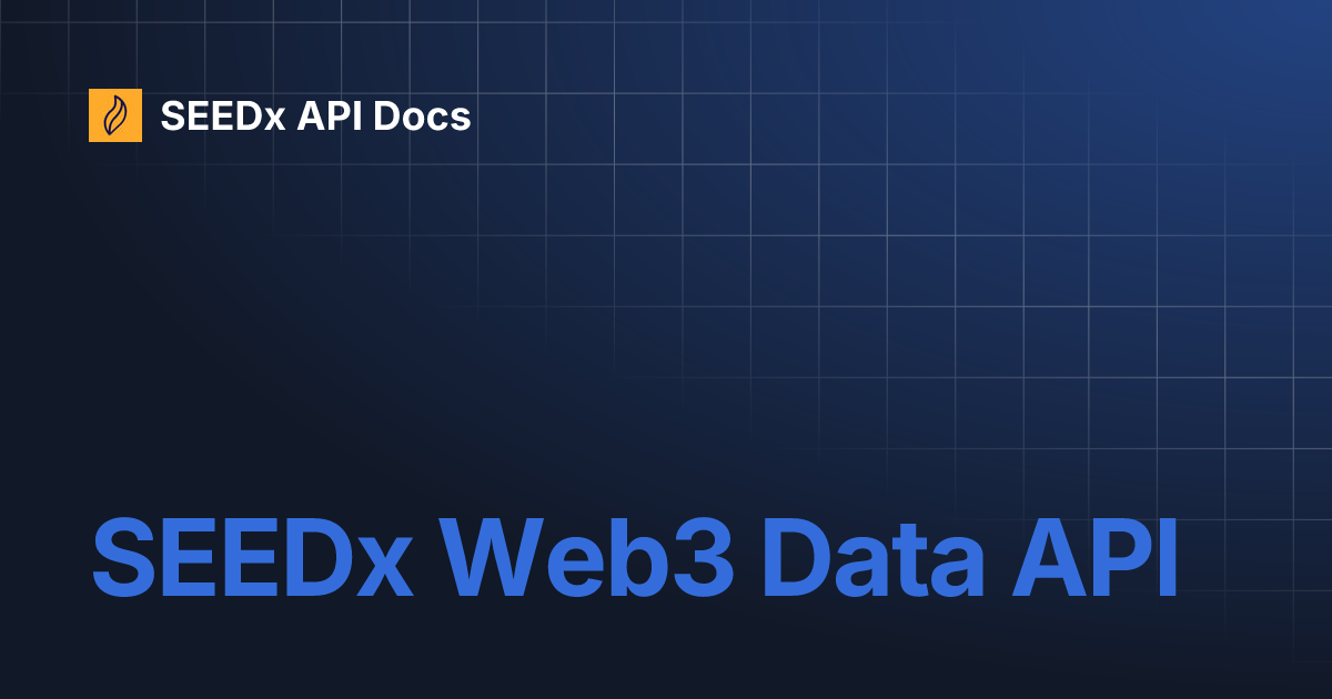 SEEDx Web3 Data API | SEEDx API Docs